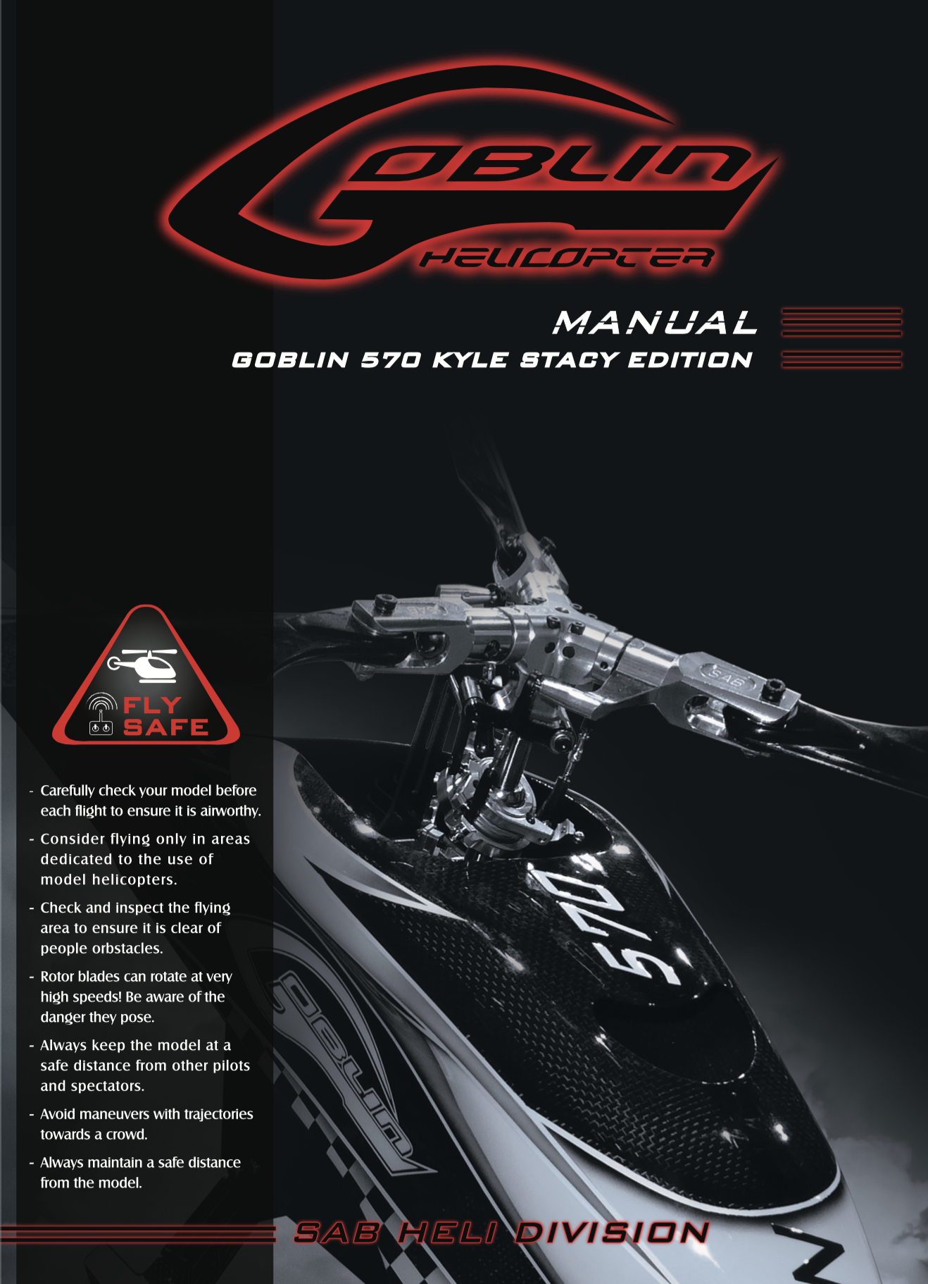 SAB GOBLIN 570 KYLE STACY EDITION (With Main and Tail Blades) | Goblin ...